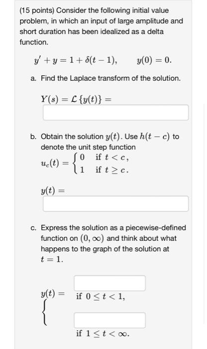 Solved (15 points) Consider the following initial value | Chegg.com