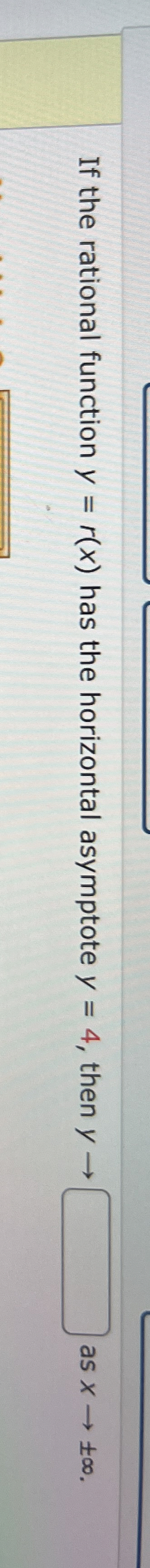 Solved If the rational function y=r(x) ﻿has the horizontal | Chegg.com