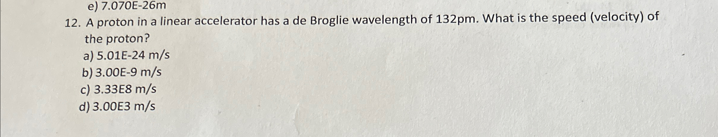 Solved 12. ﻿A proton in a linear accelerator has a de | Chegg.com
