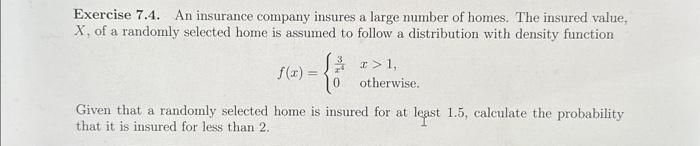 Solved Exercise 7.4. An insurance company insures a large | Chegg.com