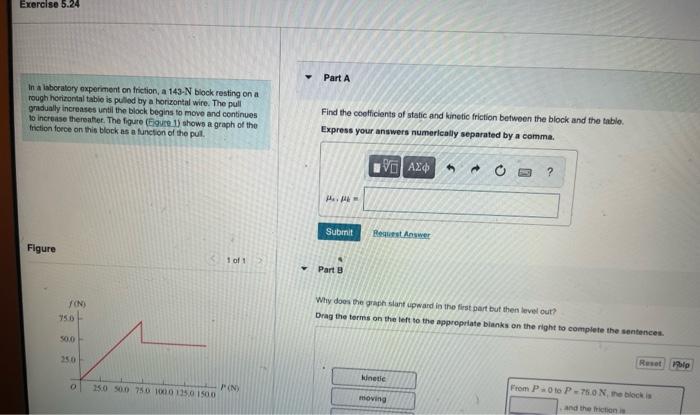 Solved Part A In a laboratory oxperiment on friction, a 143 | Chegg.com