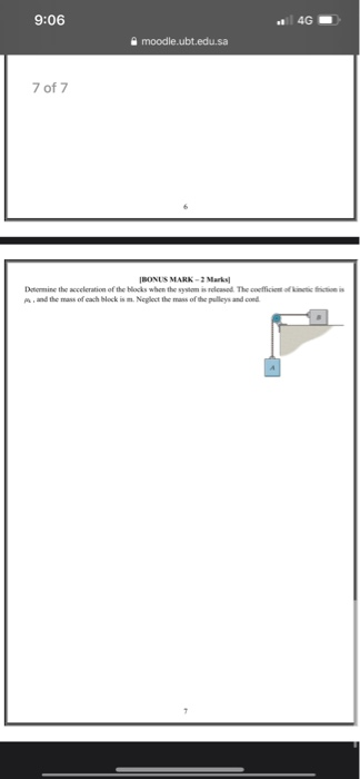 Solved 9:06 .4G moodle.ubt.edu.sa 7 of 7 BONUS MARK-2 Mark | Chegg.com