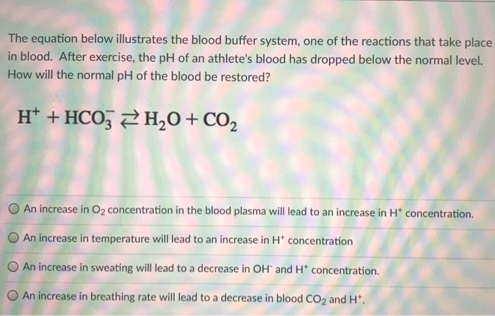 Solved The equation below illustrates the blood buffer | Chegg.com