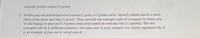 3. Define pop-out search and serial search ( 1 point; | Chegg.com