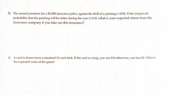 Solved 3) The annual premium for a $5,000 insurance policy | Chegg.com