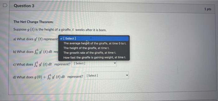 Solved Question 3 1 pts The Net Change Theorem: Suppose g() | Chegg.com