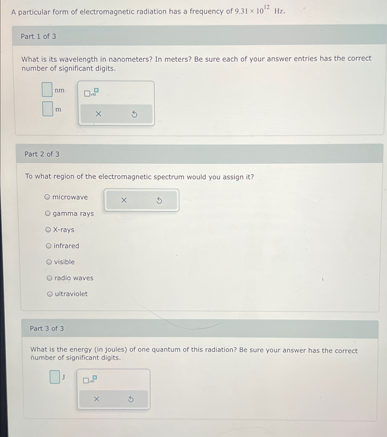 Solved A particular form of electromagnetic radiation has a | Chegg.com