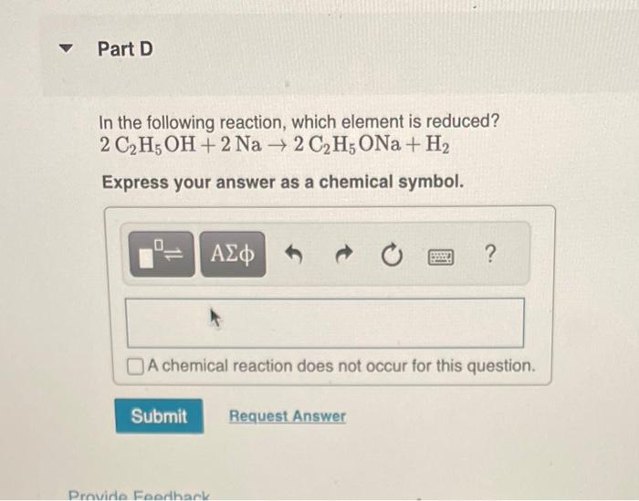 Solved In the following reaction, which element is oxidized? | Chegg.com
