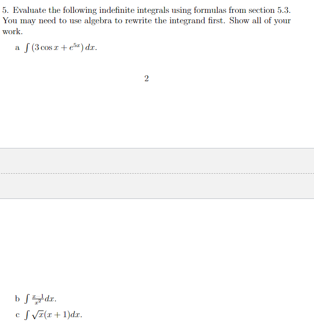 Solved Evaluate the following indefinite integrals using | Chegg.com