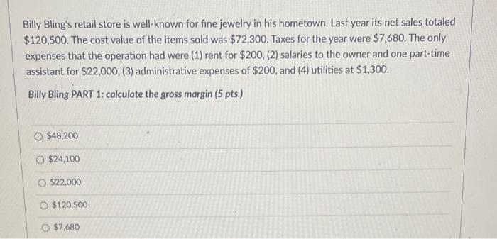 Solved Billy Bling's retail store is well-known for fine | Chegg.com