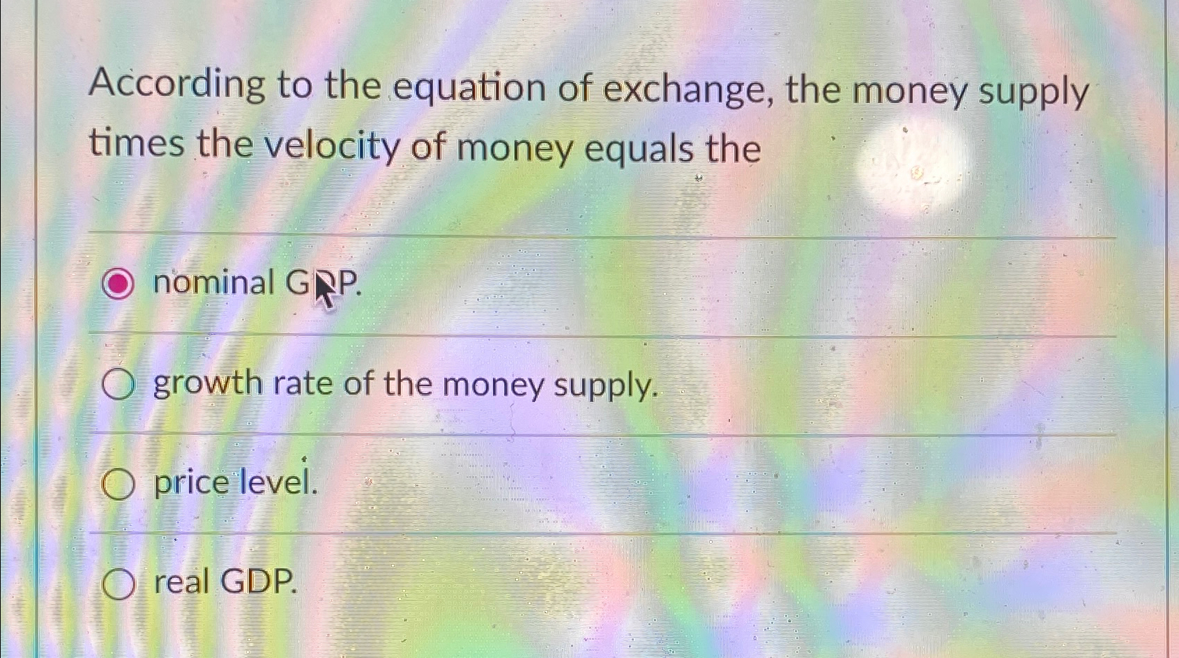 Solved According to the equation of exchange, the money | Chegg.com