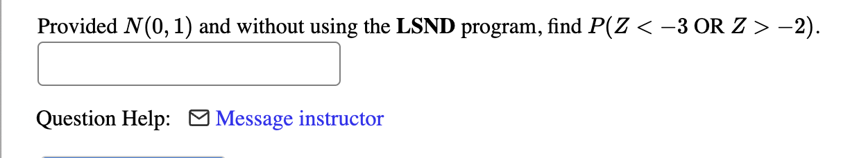 Solved Provided N(0,1) ﻿and without using the LSND program, | Chegg.com