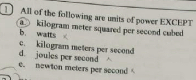 Solved (1) ﻿All of the following are units of power EXCEPTa. | Chegg.com