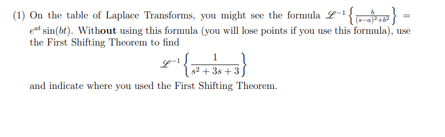 Solved (1) ﻿On the table of Laplace Transforms, you might | Chegg.com