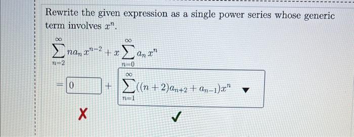 Solved Rewrite the given expression as a single power series | Chegg.com