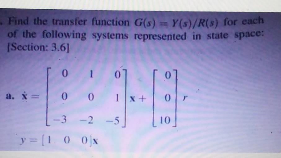 Solved Find The Transfer Function Gsysrs For Each Of 