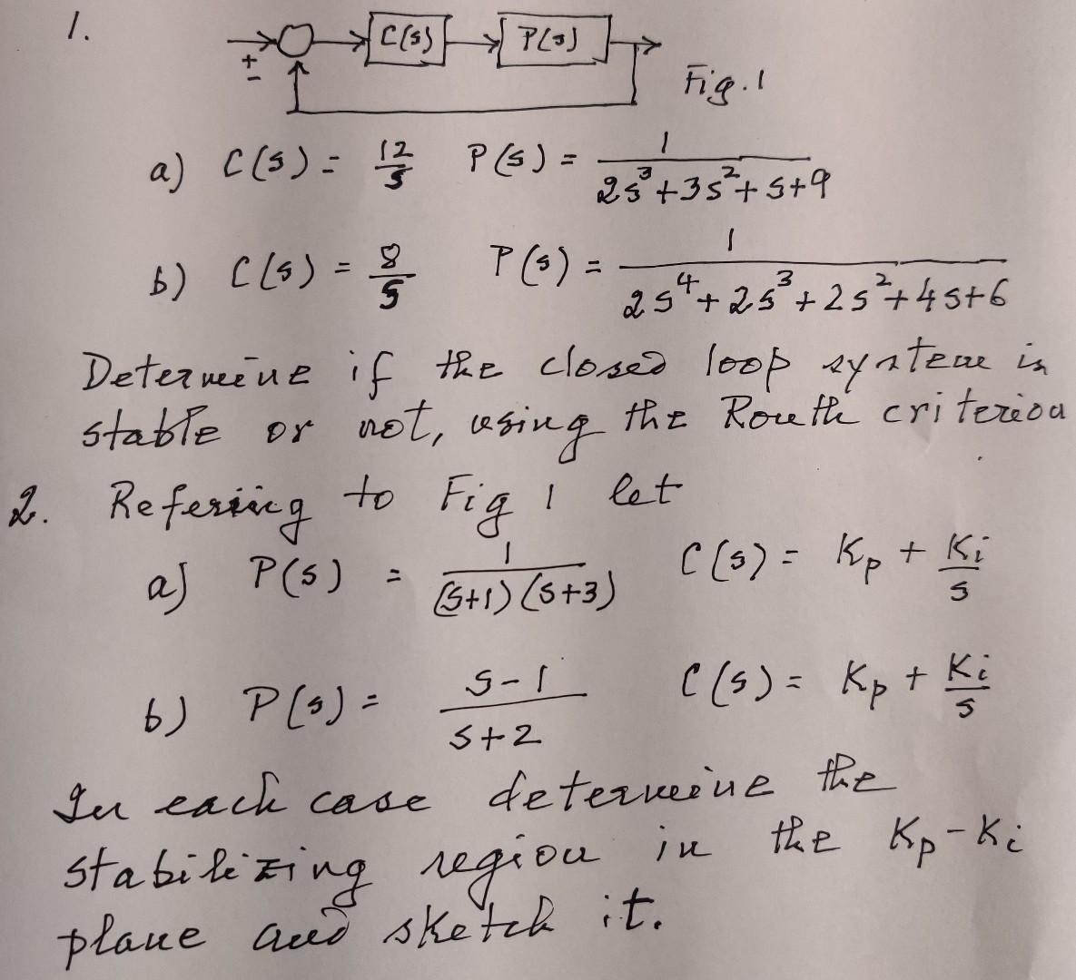 Solved Answer both Q1 and Q2. unclear handwriting: a, C(s) = | Chegg.com
