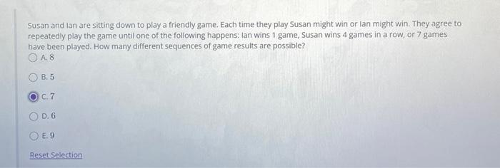 Solved Susan and lan are sitting down to play a friendly | Chegg.com