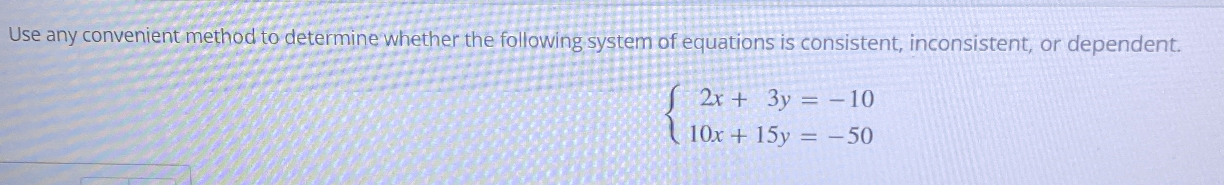 Solved Use any convenient method to determine whether the | Chegg.com