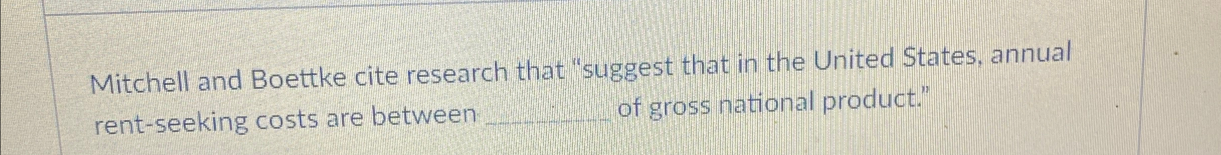 Solved Mitchell and Boettke cite research that "suggest that | Chegg.com