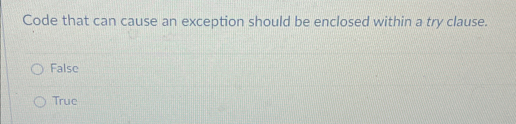 Solved Code that can cause an exception should be enclosed | Chegg.com