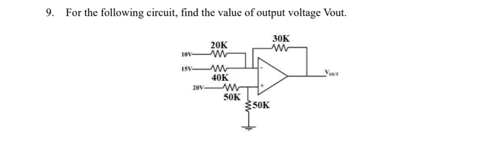 Solved For the following circuit, find the value of output | Chegg.com