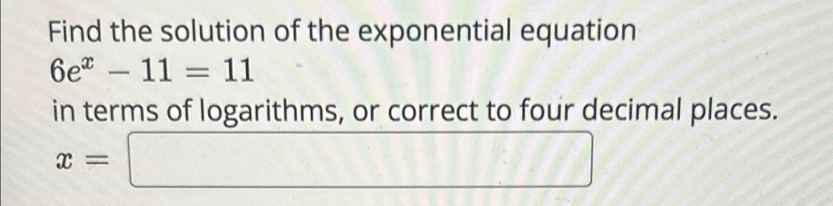 Solved Find the solution of the exponential | Chegg.com