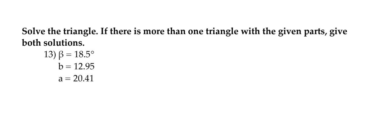 Solved Solve The Triangle If There Is More Than One