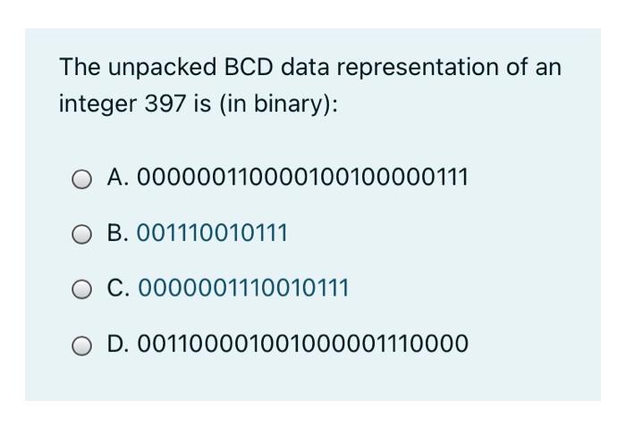 Solved The unpacked BCD data representation of an integer | Chegg.com