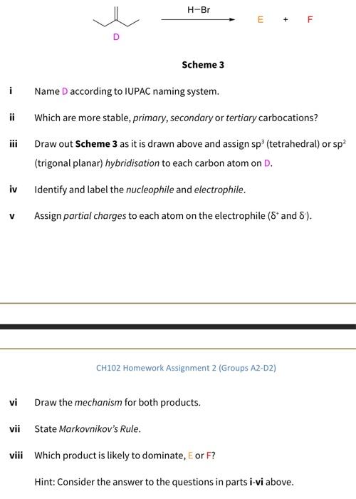 Solved Scheme 3 i Name D according to IUPAC naming system. | Chegg.com