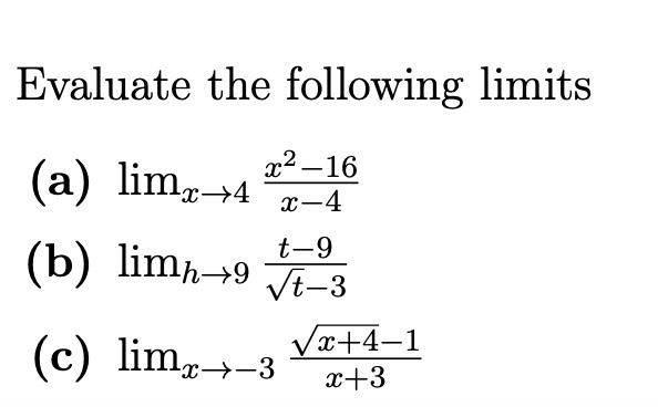 Solved Evaluate the following limits (a) \\( \\lim _{x | Chegg.com