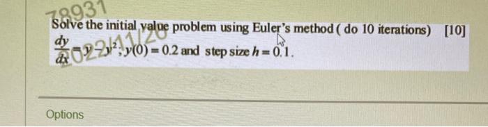 Solved Solve the initial yalne problem using Euler's method | Chegg.com