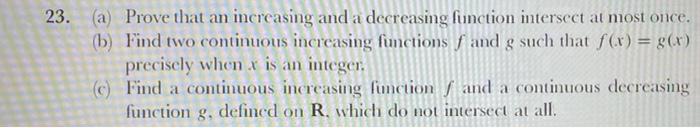 Solved 23. (a) Prove that an increasing and a decreasing | Chegg.com