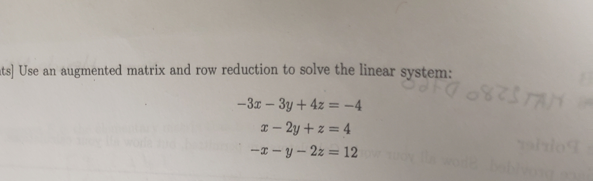 Solved ts] ﻿Use an augmented matrix and row reduction to | Chegg.com
