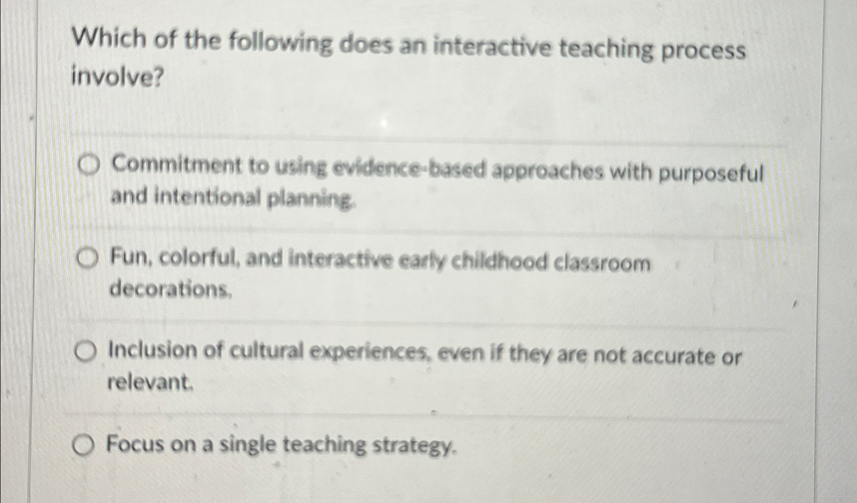 Solved Which of the following does an interactive teaching | Chegg.com
