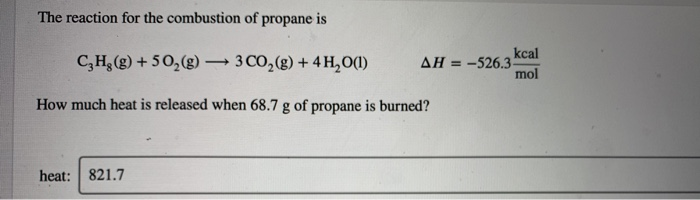 Solved The reaction for the combustion of propane is CH,(g) | Chegg.com