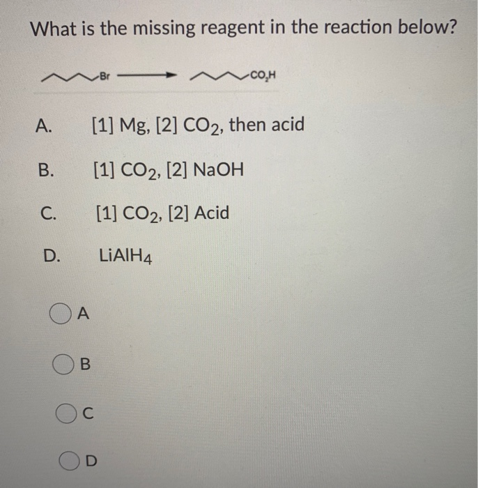Solved What is the missing reagent in the reaction below? Br | Chegg.com
