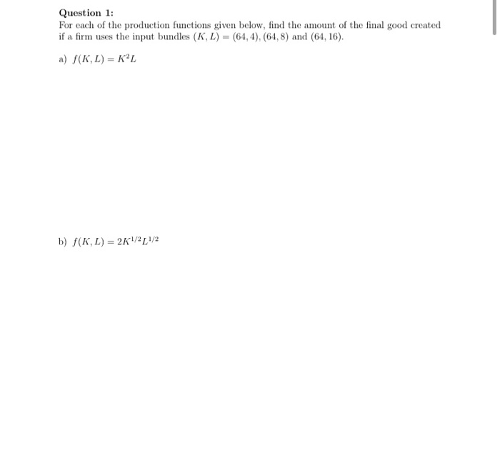 Solved Question 1: For each of the production functions | Chegg.com
