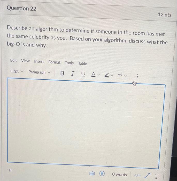 Solved Question 22 12 pts Describe an algorithm to determine | Chegg.com