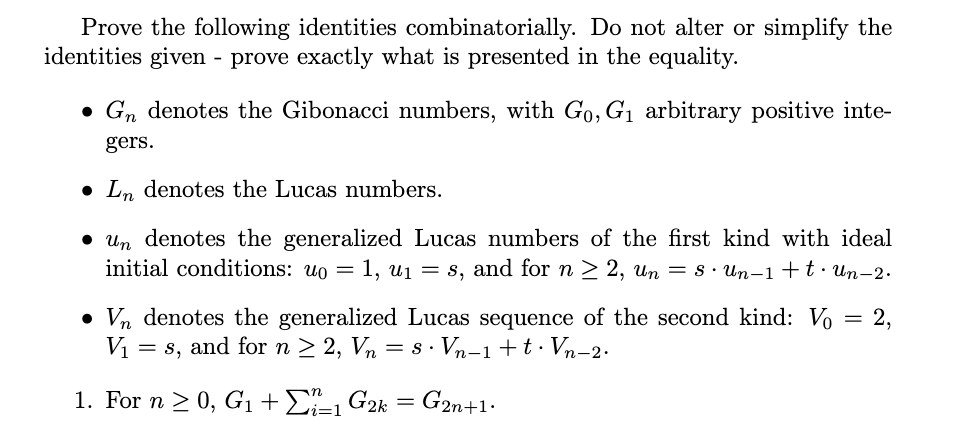 Solved Prove the following identities combinatorially. Do | Chegg.com