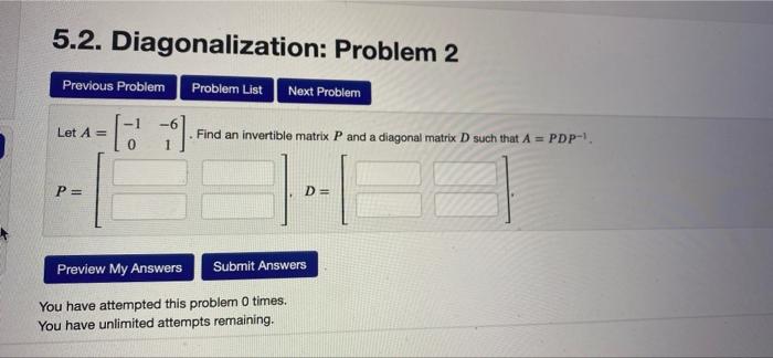 Solved 5.2. Diagonalization: Problem 2 Problem List Next | Chegg.com