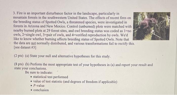 Solved 3. Fire is an important disturbance factor in the | Chegg.com