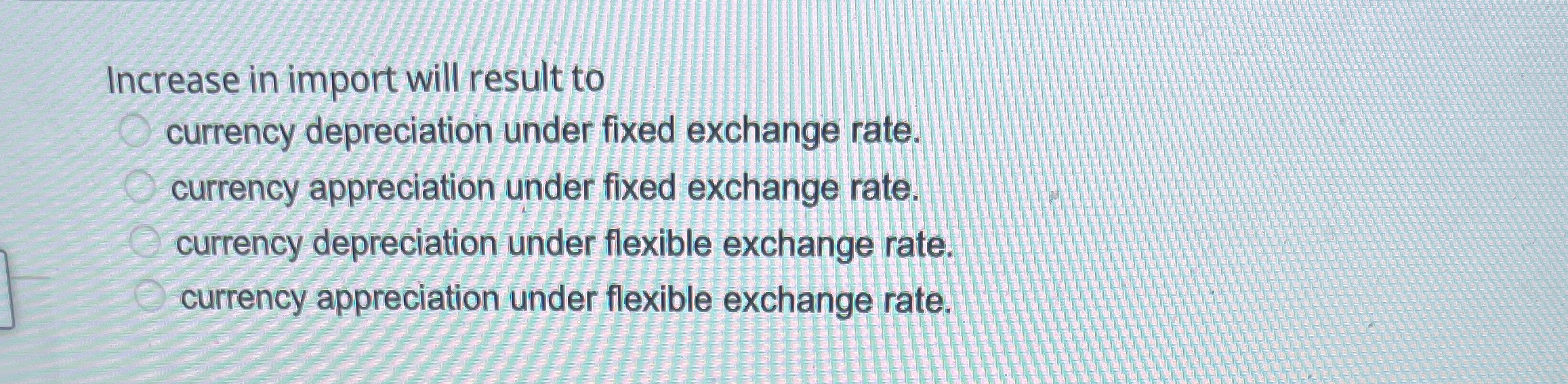 Solved Increase in import will result to ﻿currency | Chegg.com