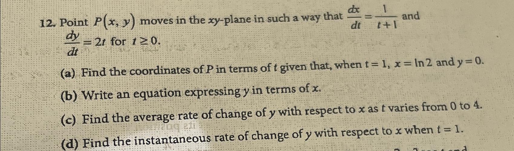 Solved Point P(x,y) moves in the xy-plane in such a way that | Chegg.com