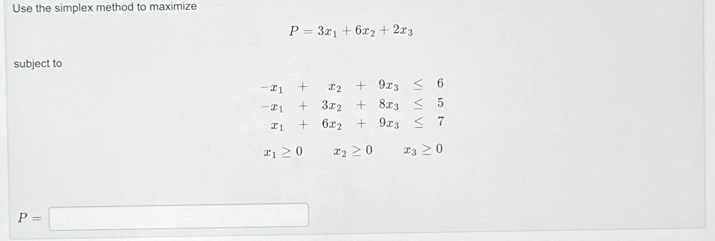 Solved Use the simplex method to | Chegg.com