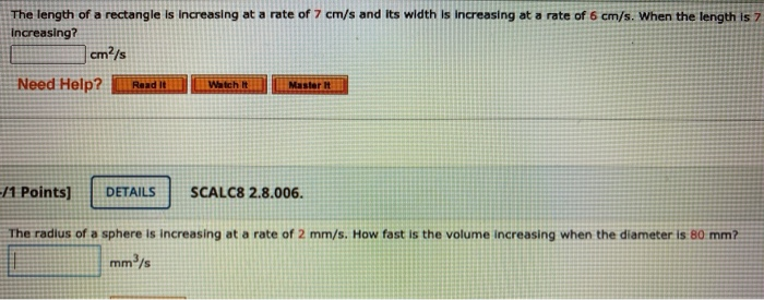 Solved The length of a rectangle is increasing at a rate of | Chegg.com