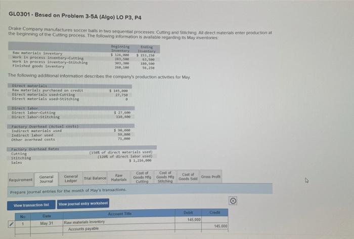 Solved GLO301 - Based on Problem 3-5A (Algo) LO P3, P4 Drake | Chegg.com