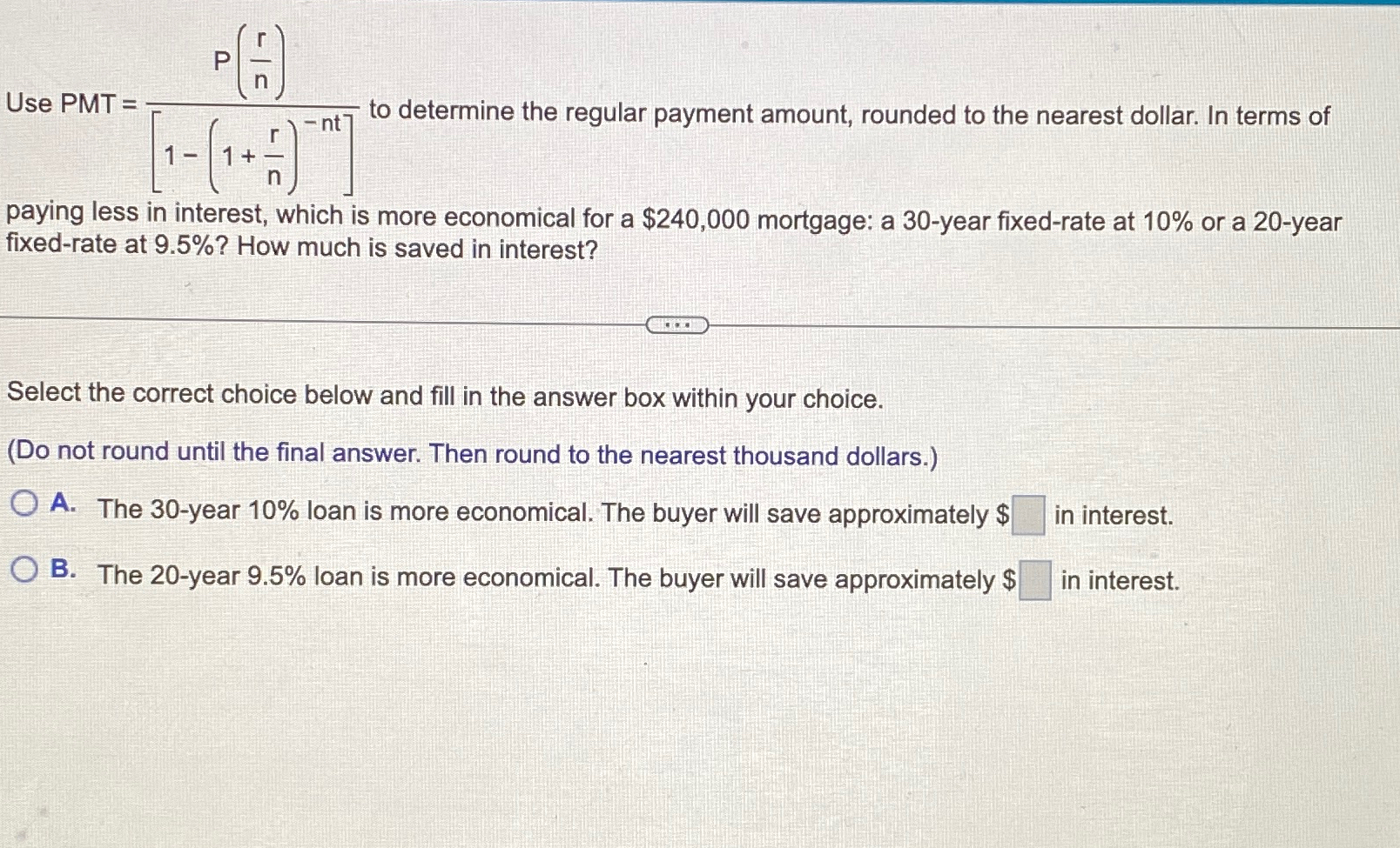 Solved Use PMT =P(rn)[1-(1+rn)-nt] ﻿to determine the regular | Chegg.com