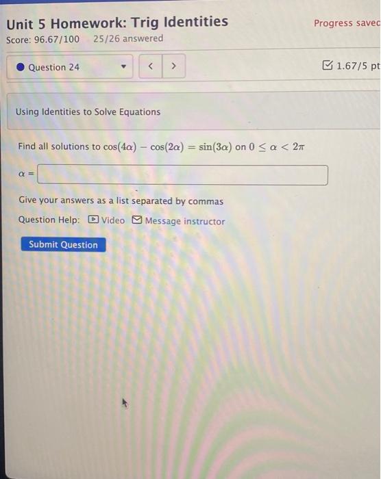 Solved Unit 5 Homework: Trig Identities Score: | Chegg.com