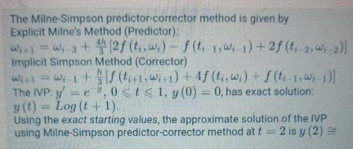 Solved The Milne-Simpson predictor-corrector method is given | Chegg.com